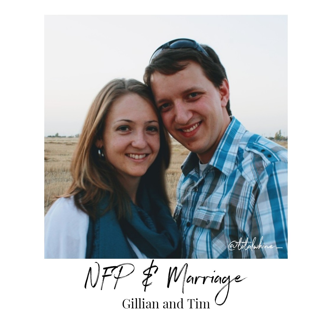 Life Abundantly: Real NFP Stories – TOTAL W(H)INE